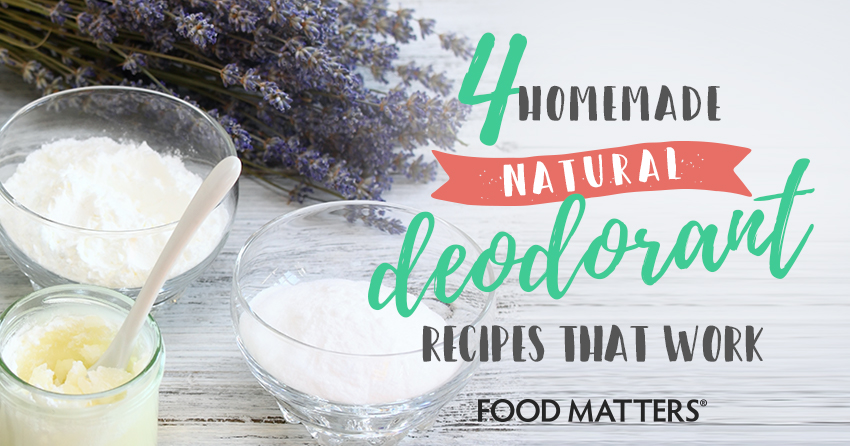 4 Homemade Natural Deodorant Recipes That Work! | FOOD MATTERS®