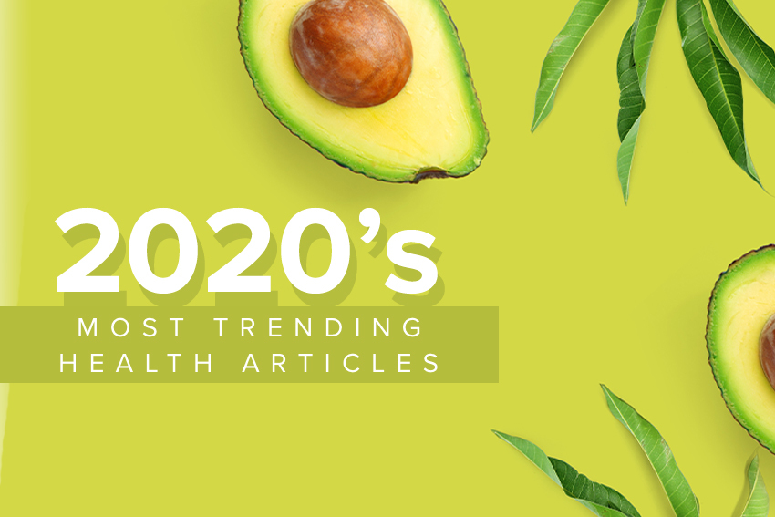 2020’s Most Trending Health Articles | FOOD MATTERS®