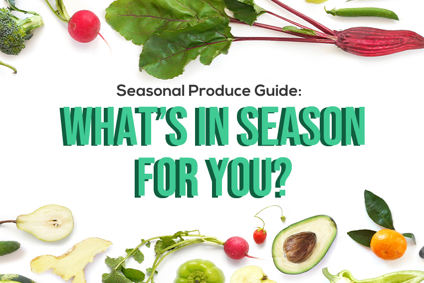 Seasonal Produce Guide: What's In Season for You? | FOOD MATTERS®
