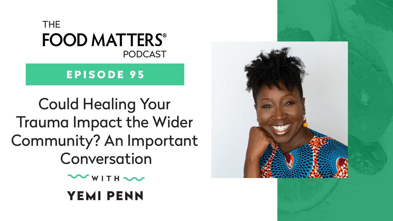 Episode 98: Could Healing Your Trauma Impact the Wider Community? An Important Conversation with ...