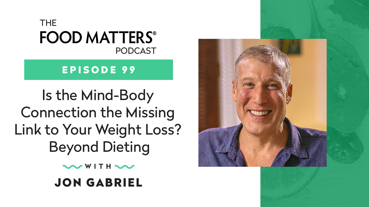 Episode 101: Is the Mind-Body Connection the Missing Link to Your Weight Loss? Beyond Dieting ...